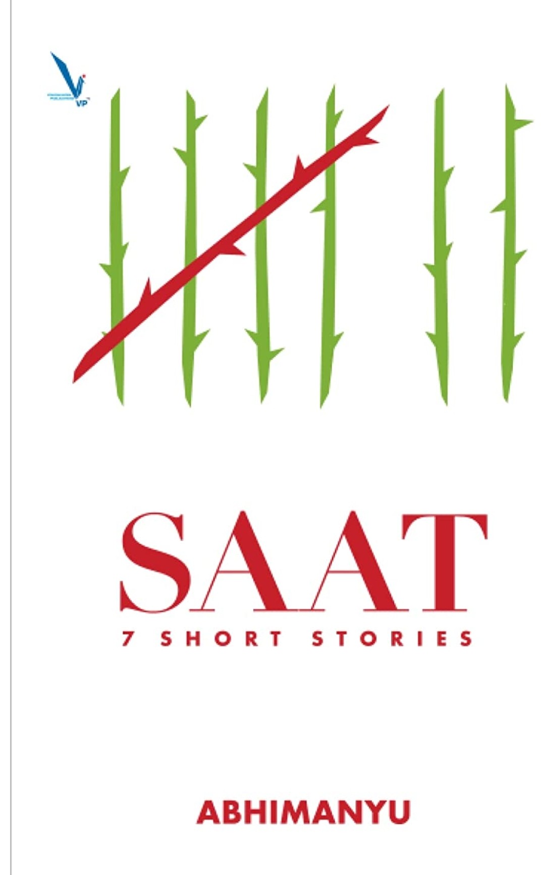 Book Reviews by a Pioneer: Saat by Abhimanyu Jamwal – Kala – Krazy ...